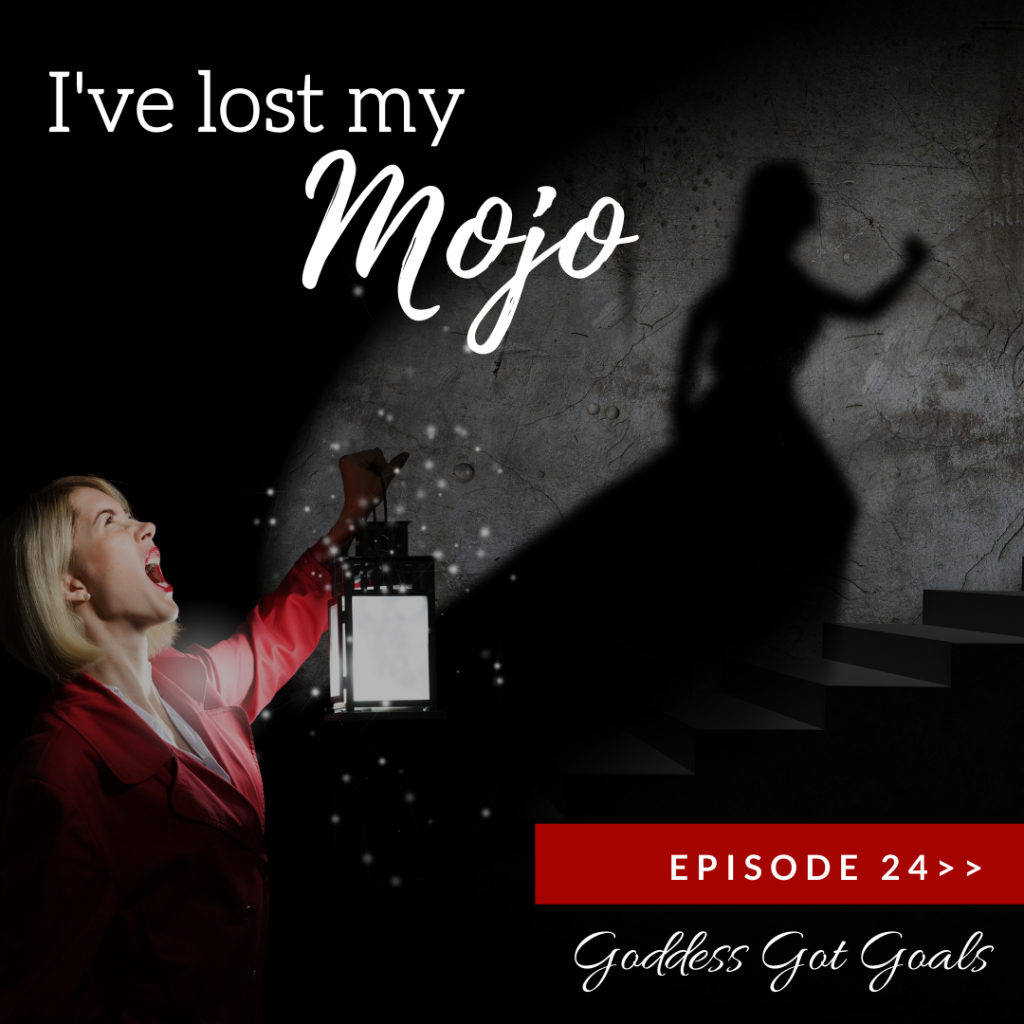 Episode 24: “I’ve lost my mojo, please help.” - The Warrior Goddess Saga